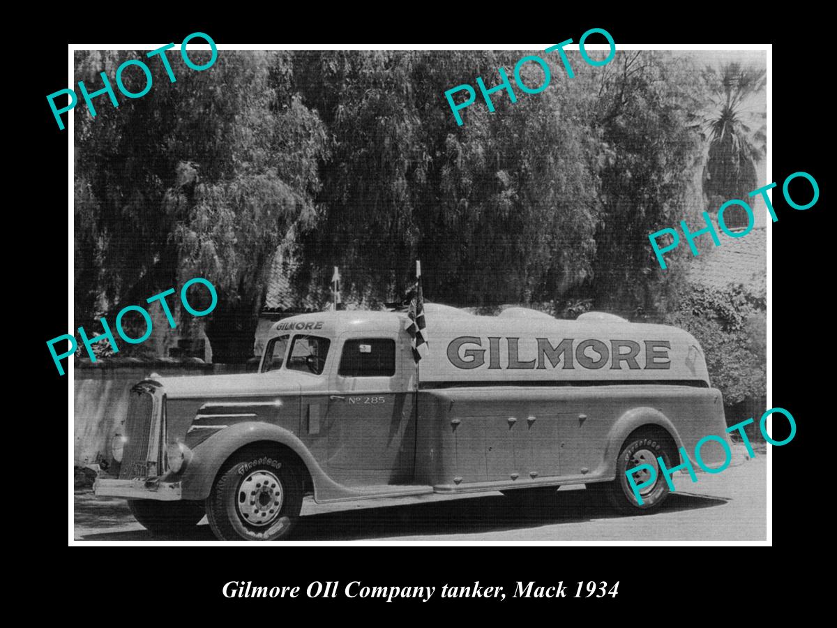 Old Large Historic Photo Of The Gilmore Oil Company Tanker, C1934 Mack ...