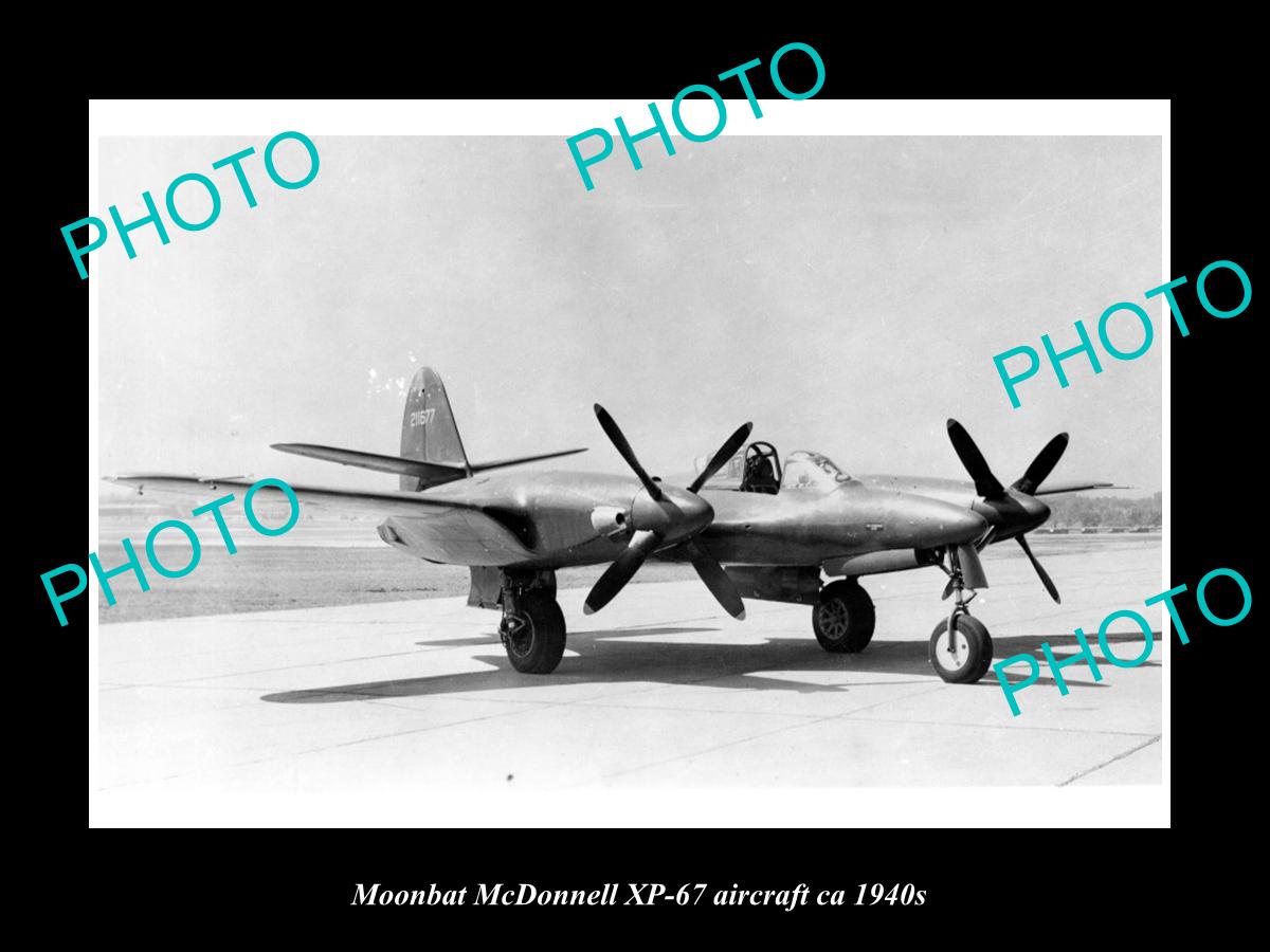 Old Historic Aviation Photo, Moonbat Mcdonnell Xp-67 Aircraft, Usaaf C ...