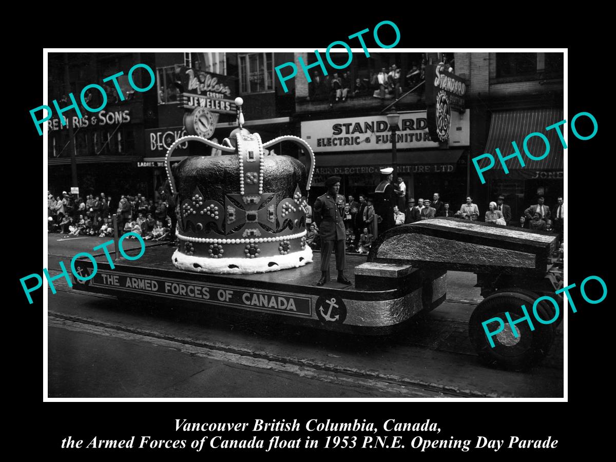 Old Historic Photo Of Vancouver Canada, Pne Parade Float, The 1953 Arm ...