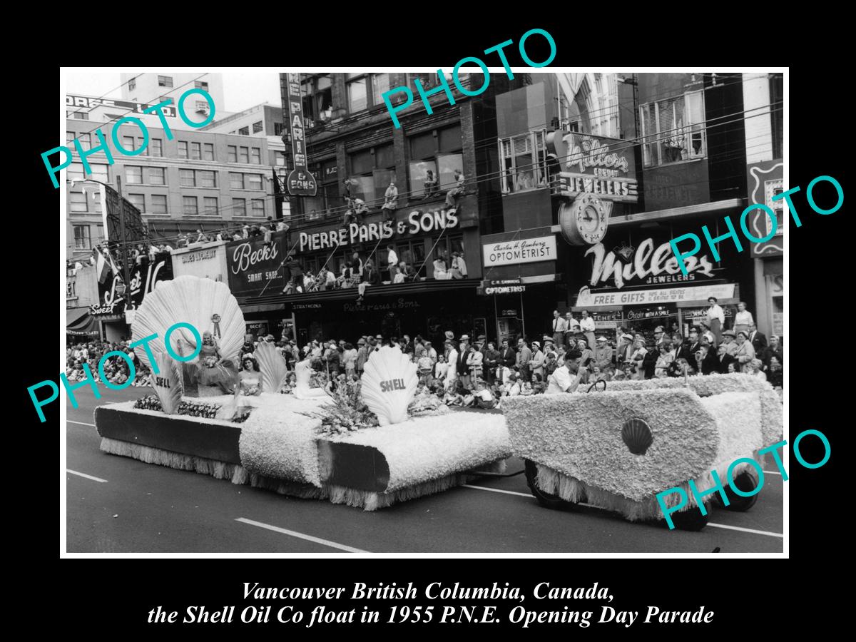 OLD HISTORIC PHOTO OF VANCOUVER CANADA, PNE PARADE, THE 1955 SHELL OIL ...