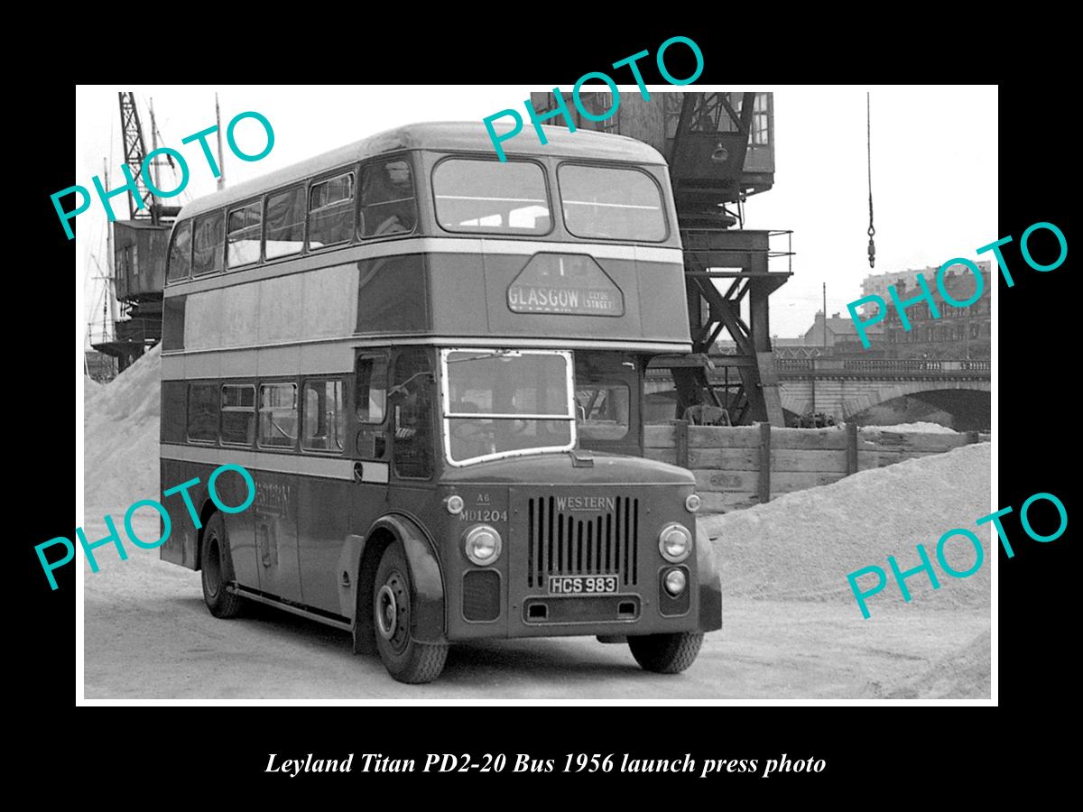 OLD LARGE HISTORIC PHOTO OF LEYLAND TITAN BUS 1956 LAUNCH PRESS PHOTO ...