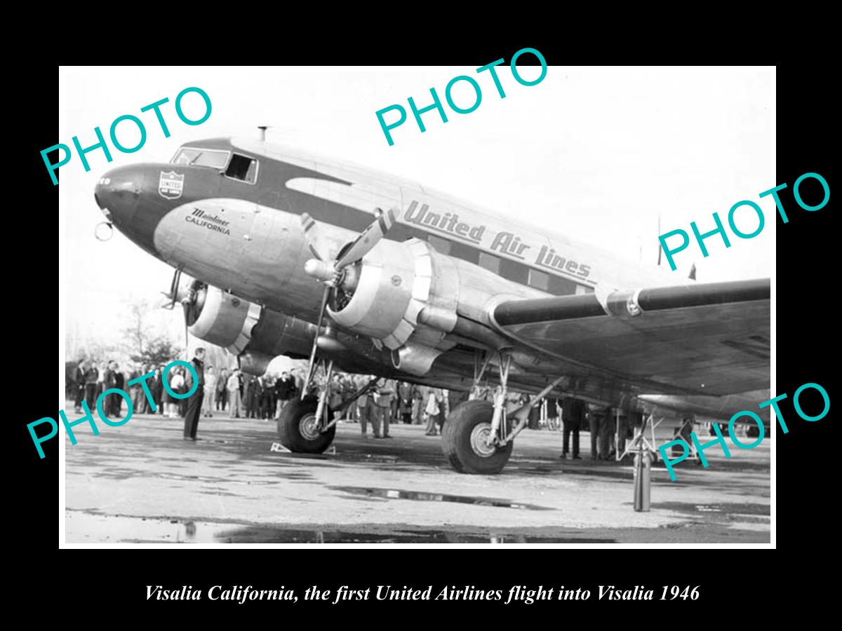 OLD LARGE HISTORIC PHOTO OF VISALIA CALIFORNIA, 1st UNITED AIRLINES FL ...