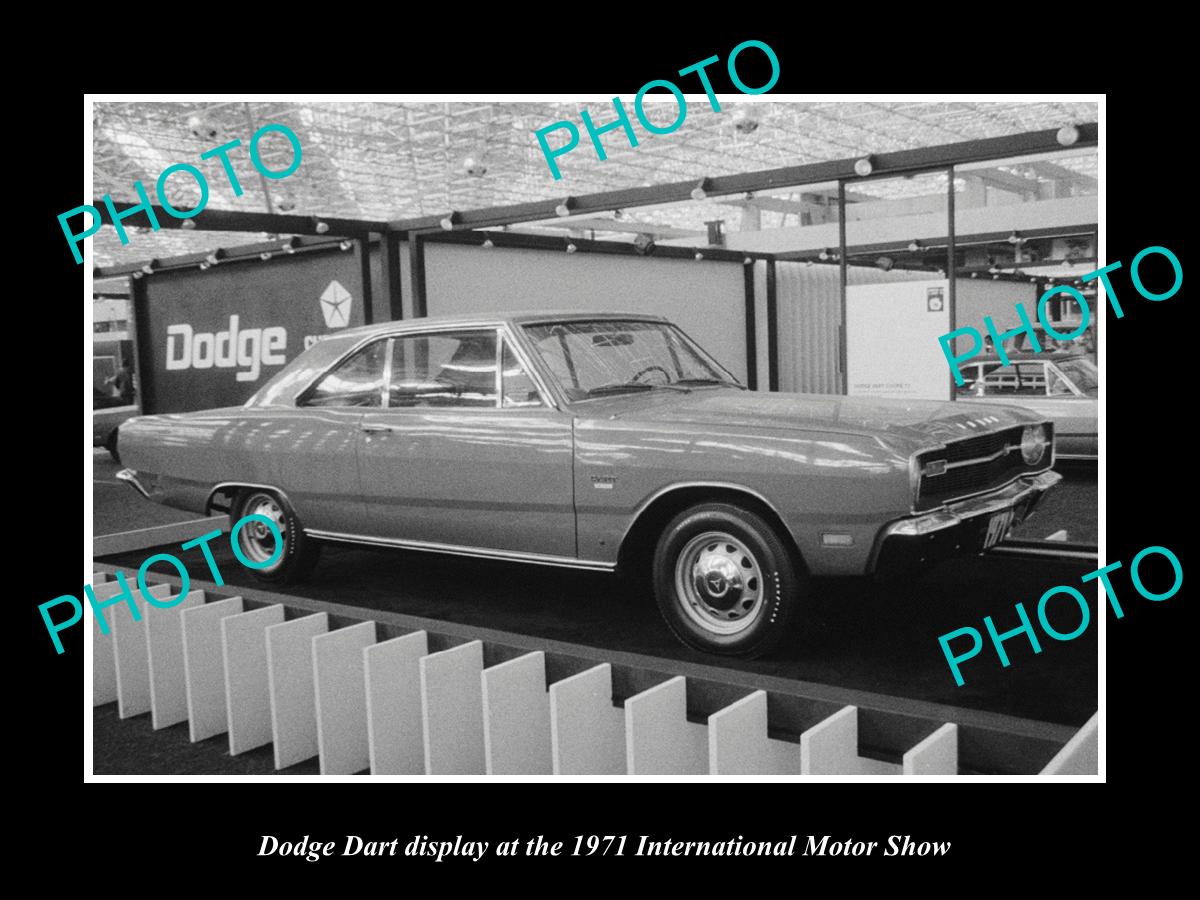 OLD LARGE HISTORIC PHOTO OF DODGE DART COUPE 1971 MOTOR SHOW DISPLAY ...