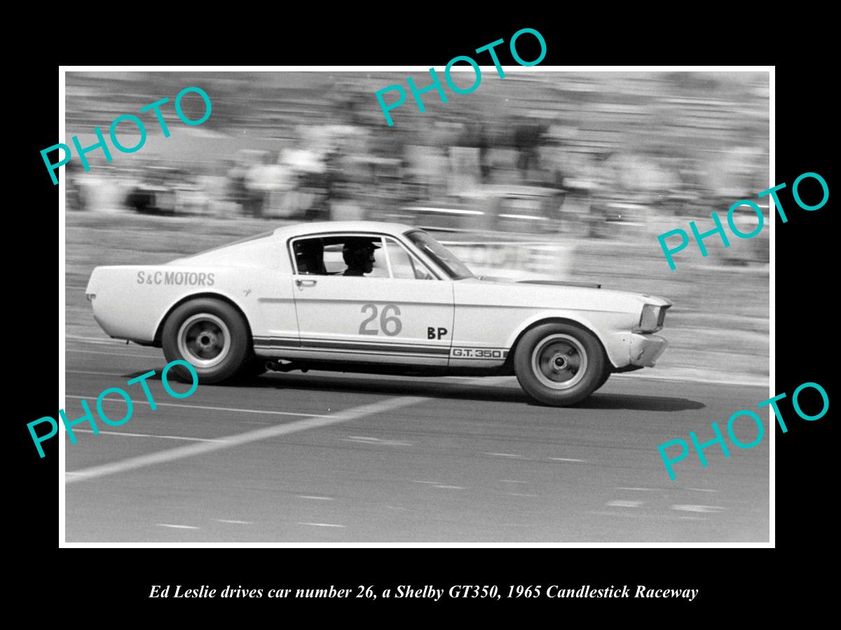 OLD HISTORIC PHOTO OF ED LESLIE DRIVING HIS FORD MUSTANG SHELBY 350 GT ...