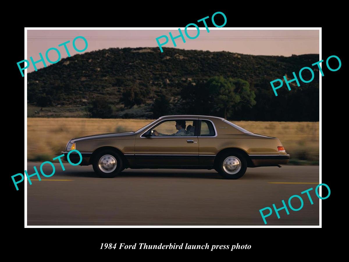 OLD LARGE HISTORIC PHOTO OF THE 1984 FORD THUNDERBIRD CAR LAUNCH PRESS ...
