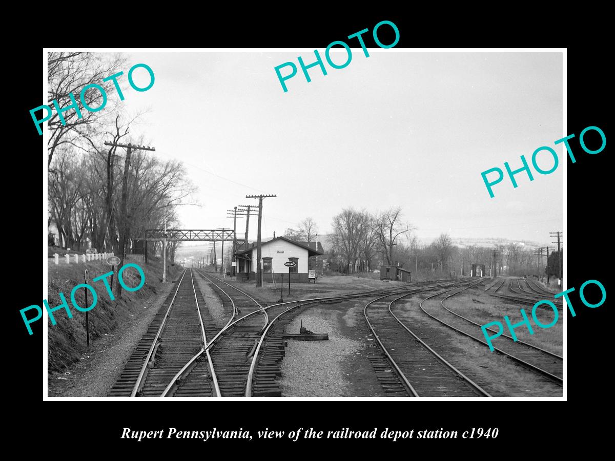 OLD LARGE HISTORIC PHOTO OF RUPERT PENNSYLVANIA, RAILROAD DEPOT STATIO ...