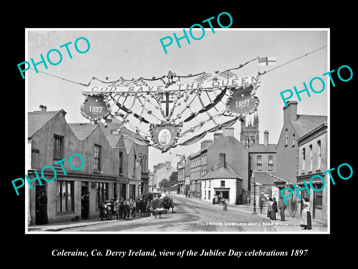 OLD LARGE HISTORIC PHOTO OF COLERAINE DERRY IRELAND, JUBILEE CELEBRATI ...