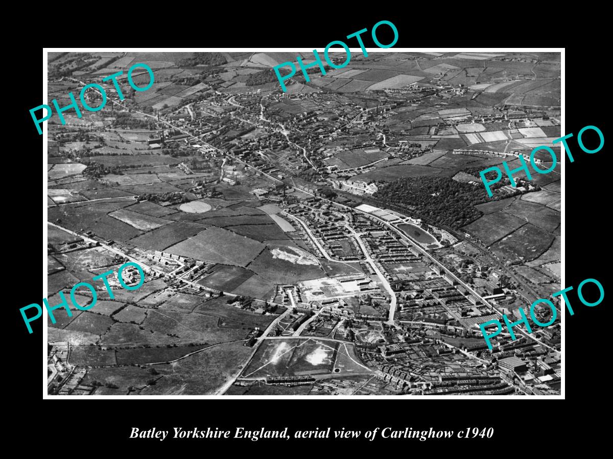 OLD LARGE HISTORIC PHOTO BATLEY YORKSHIRE ENGLAND, AERIAL VIEW CARLING ...