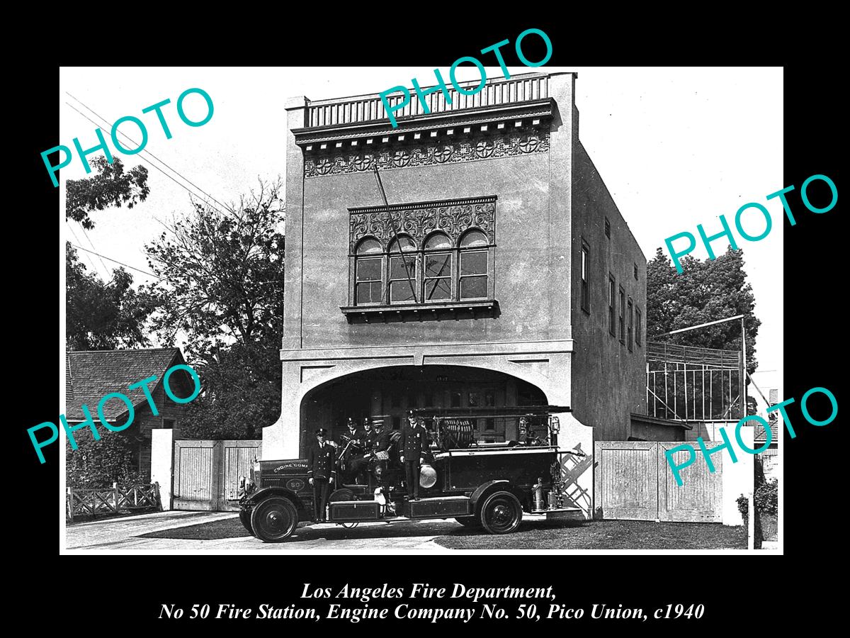 OLD PHOTO LOS ANGELES FIRE DEPARTMENT LAFD, No 50 STATION PICO UNION c ...