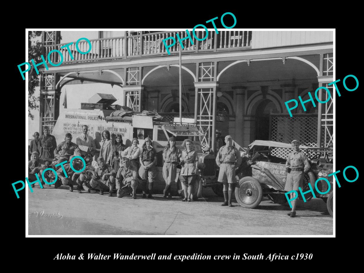 OLD HISTORIC PHOTO OF ALOHA WANDERWELL & WORLD TOUR CREW, SOUTH AFRICA ...